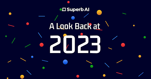 Superb AI : A Look Back At 2023