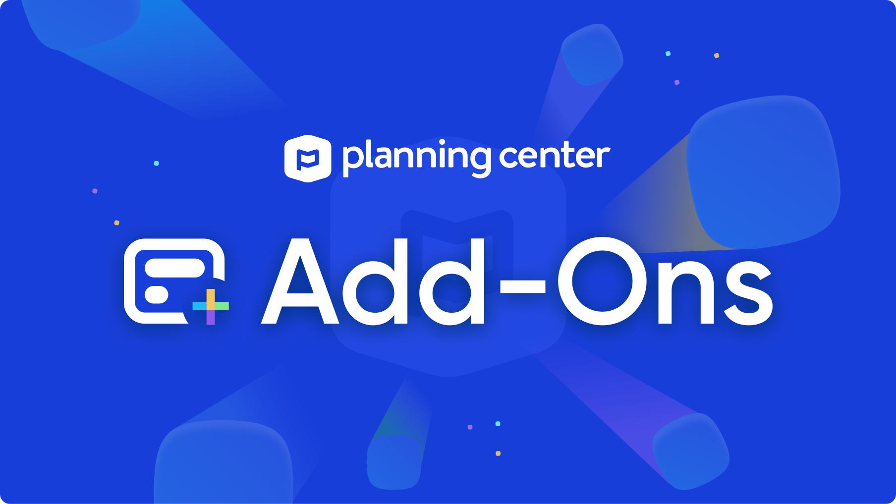 Announcing Add-Ons: Build your features into Planning Center