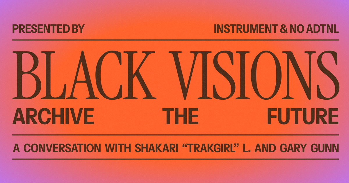Black Visions: Archive the Future | Instrument