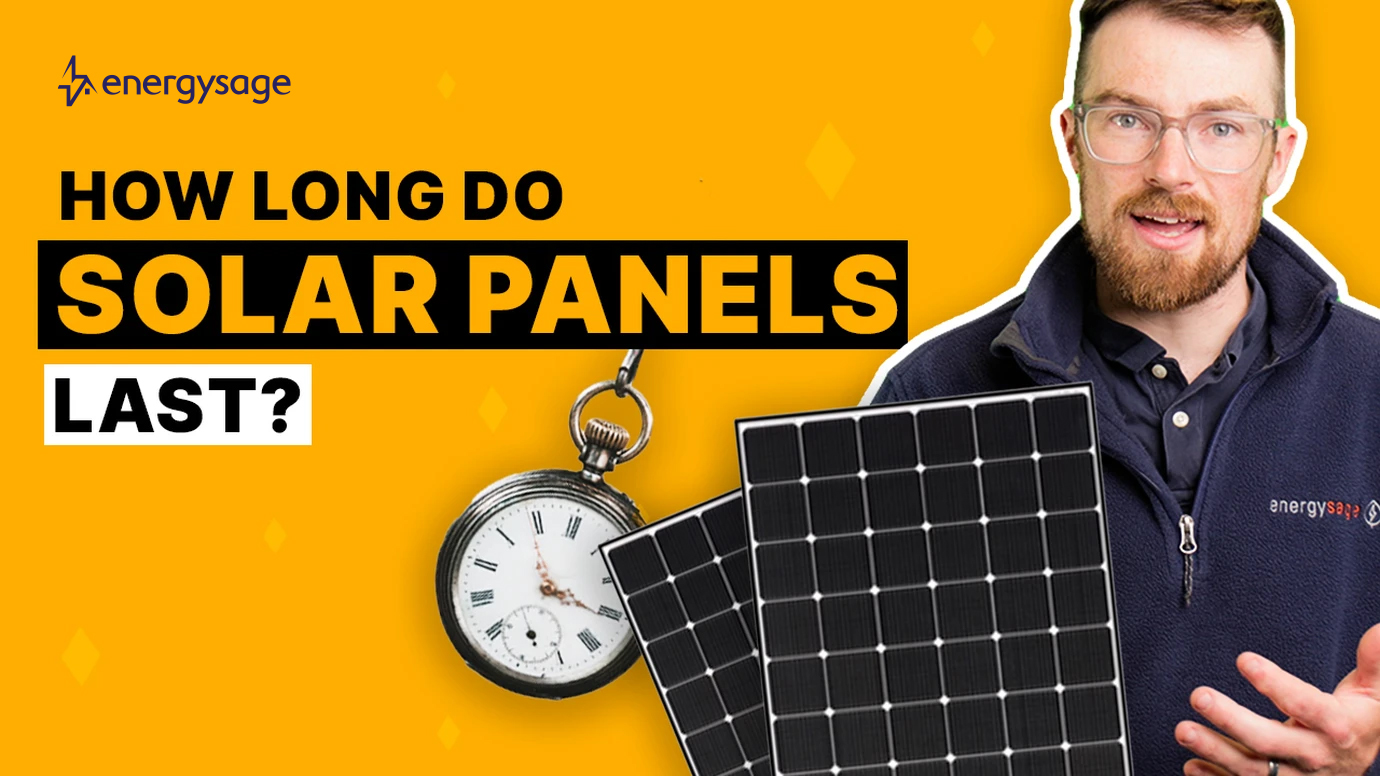 How Long Do Solar Panels Last? | EnergySage
