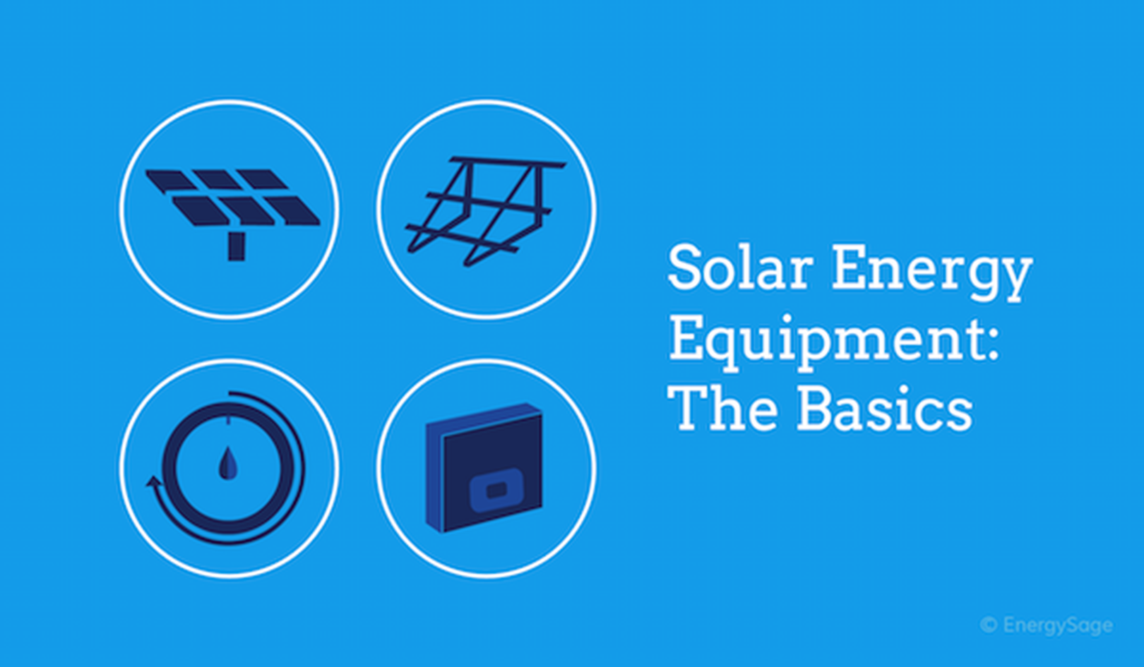 The Equipment You Need For A Solar Panel System | EnergySage