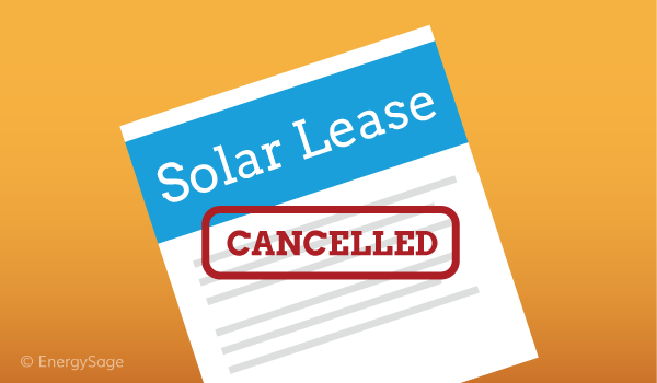 Cancelling a Solar Lease: What You Need To Know | EnergySage