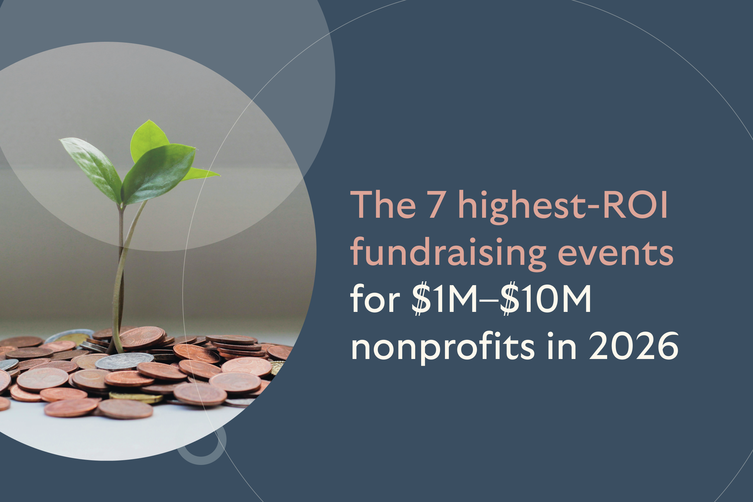 7 Highest-ROI Fundraising Events for Mid-Sized Nonprofits in 2026