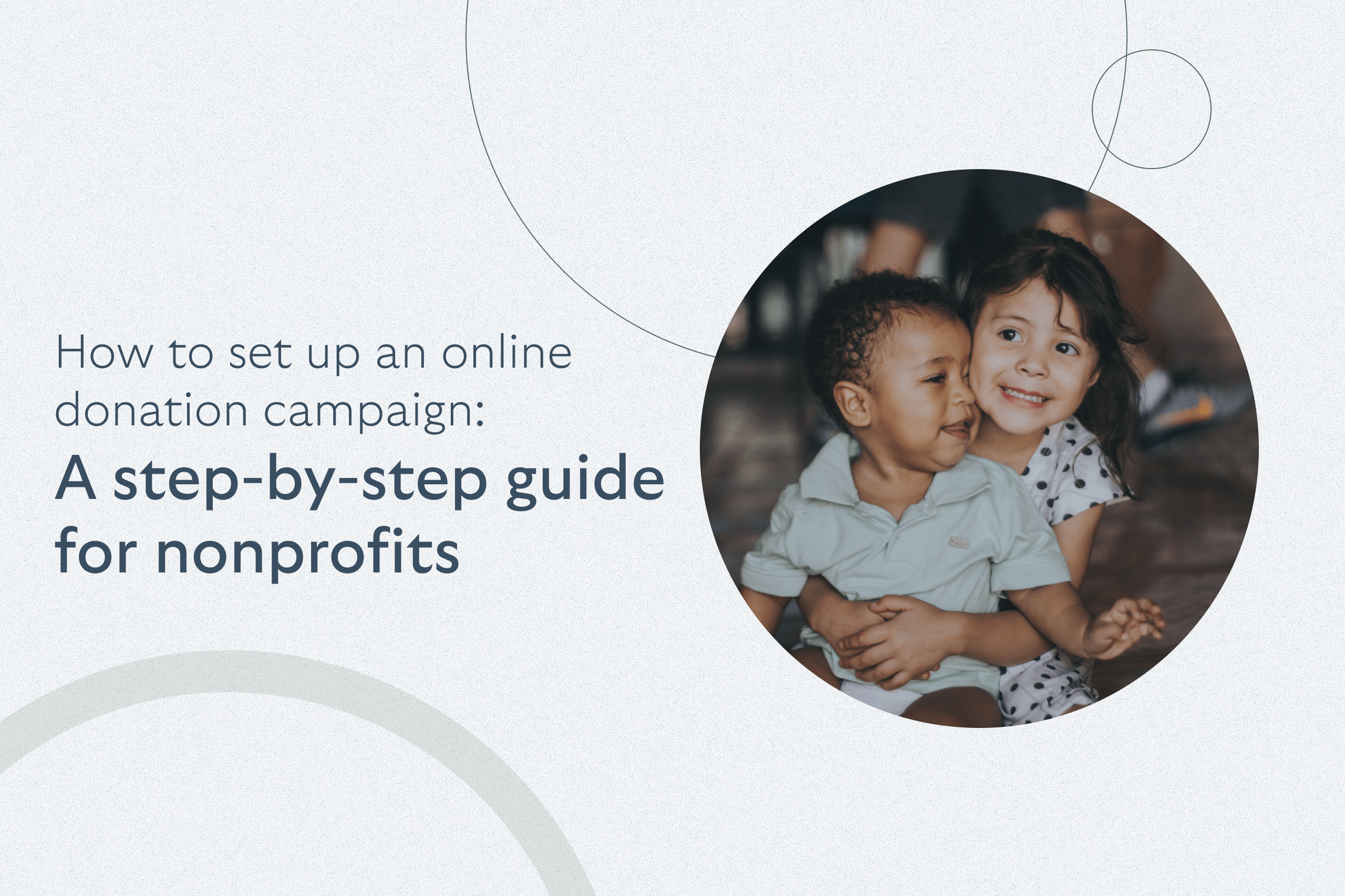How to set up an online donation campaign: A step-by-step guide for ...