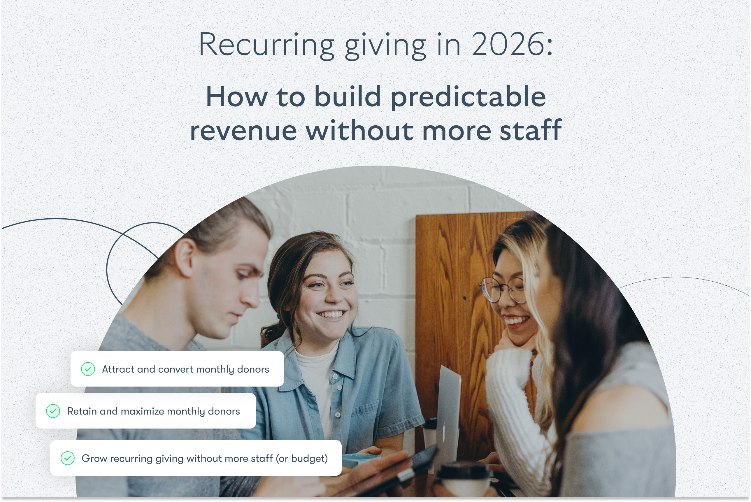 Recurring giving in 2026: how to build predictable revenue without more ...