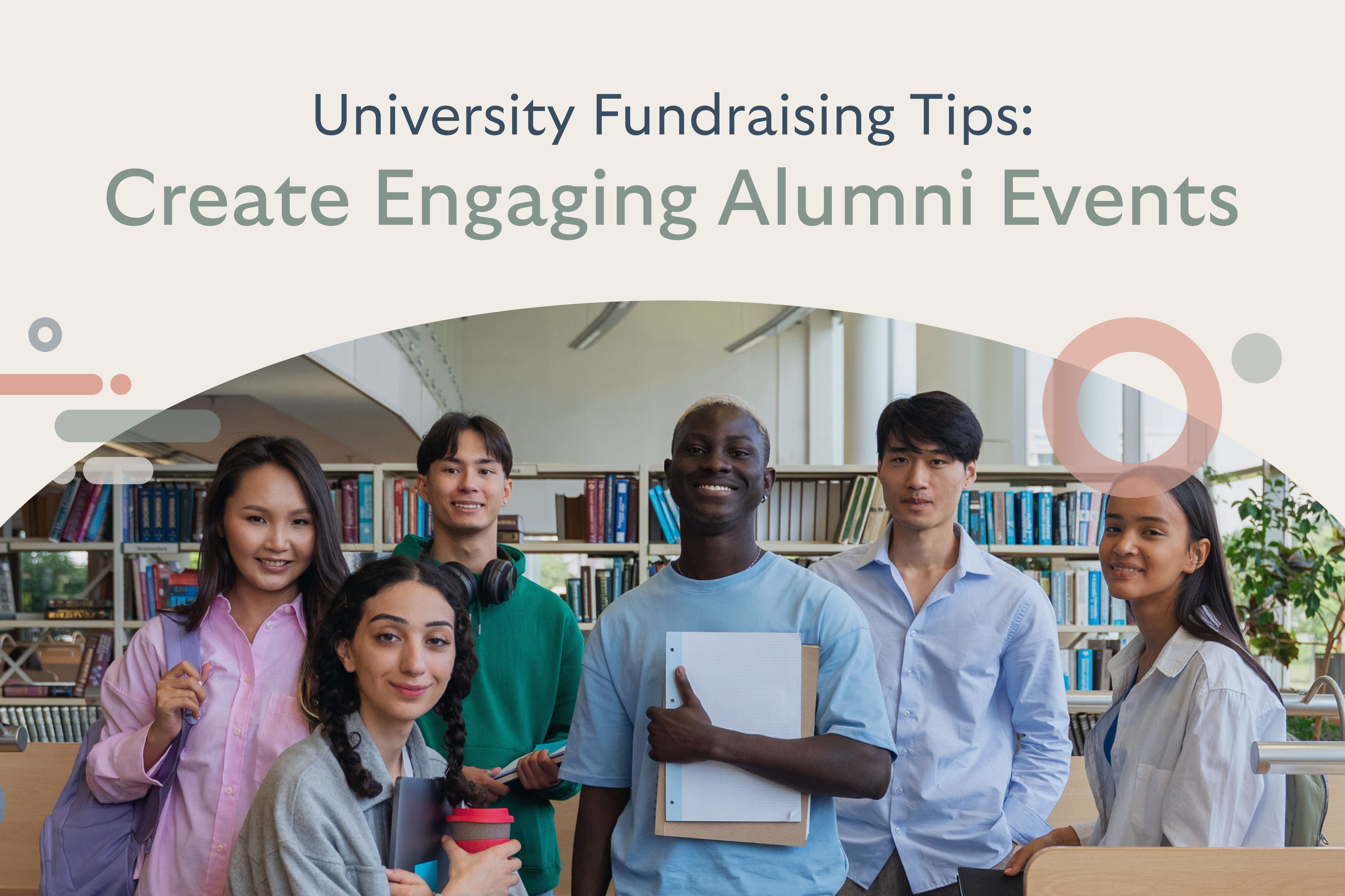 University Fundraising Tips: Create Engaging Alumni Events