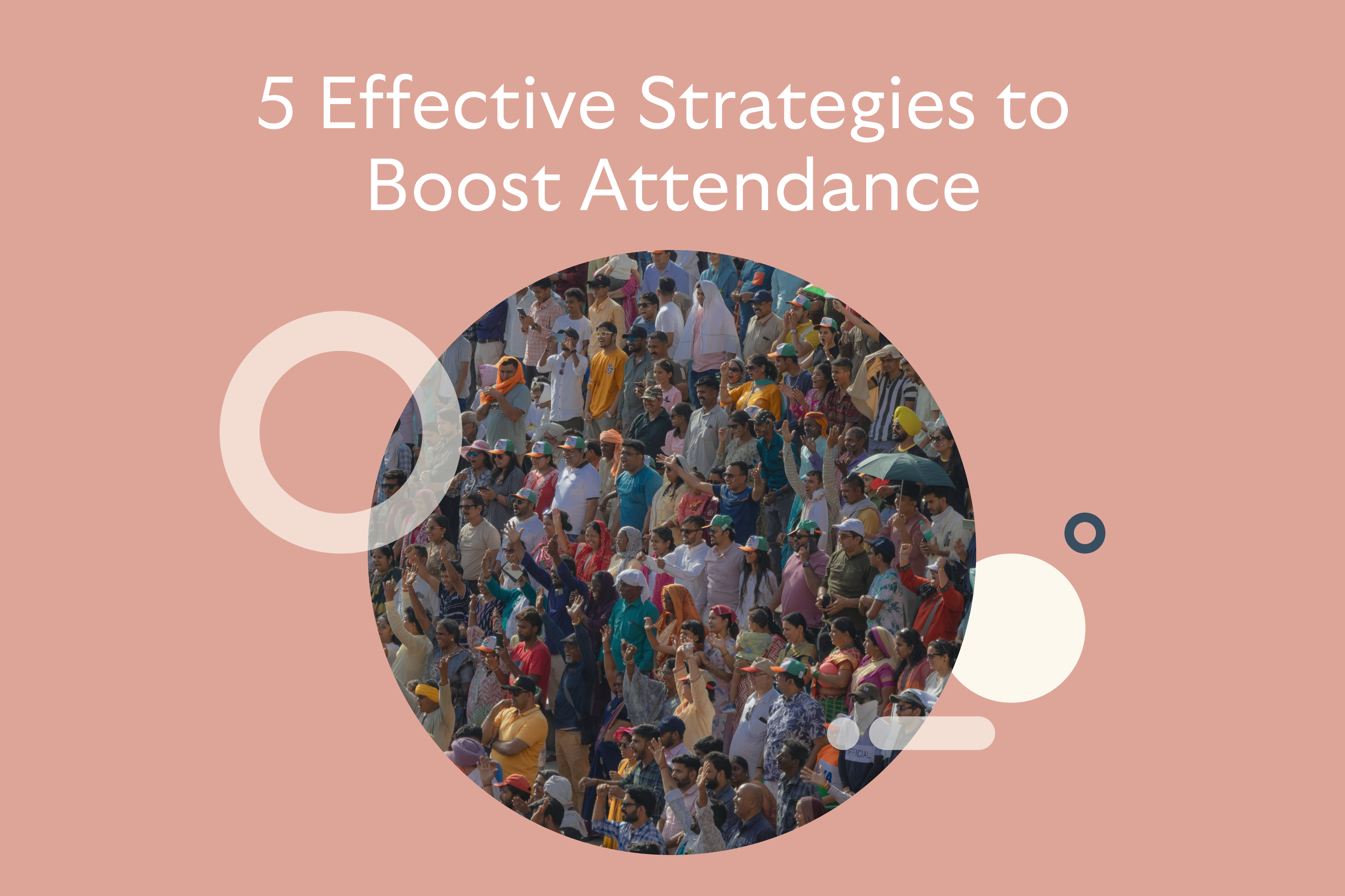 5 Effective Strategies to Boost Attendance