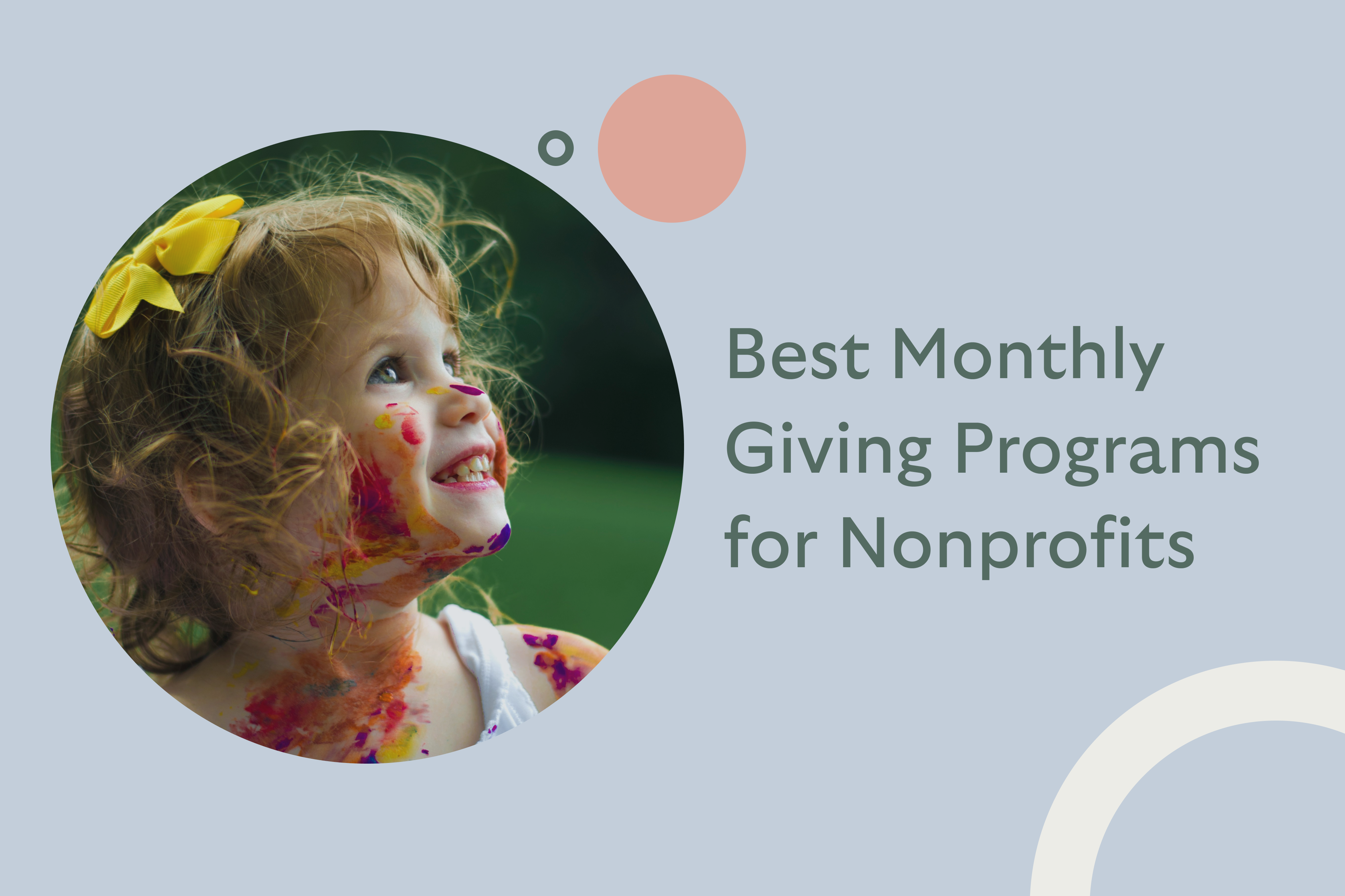 Best Monthly Giving Programs for Nonprofits