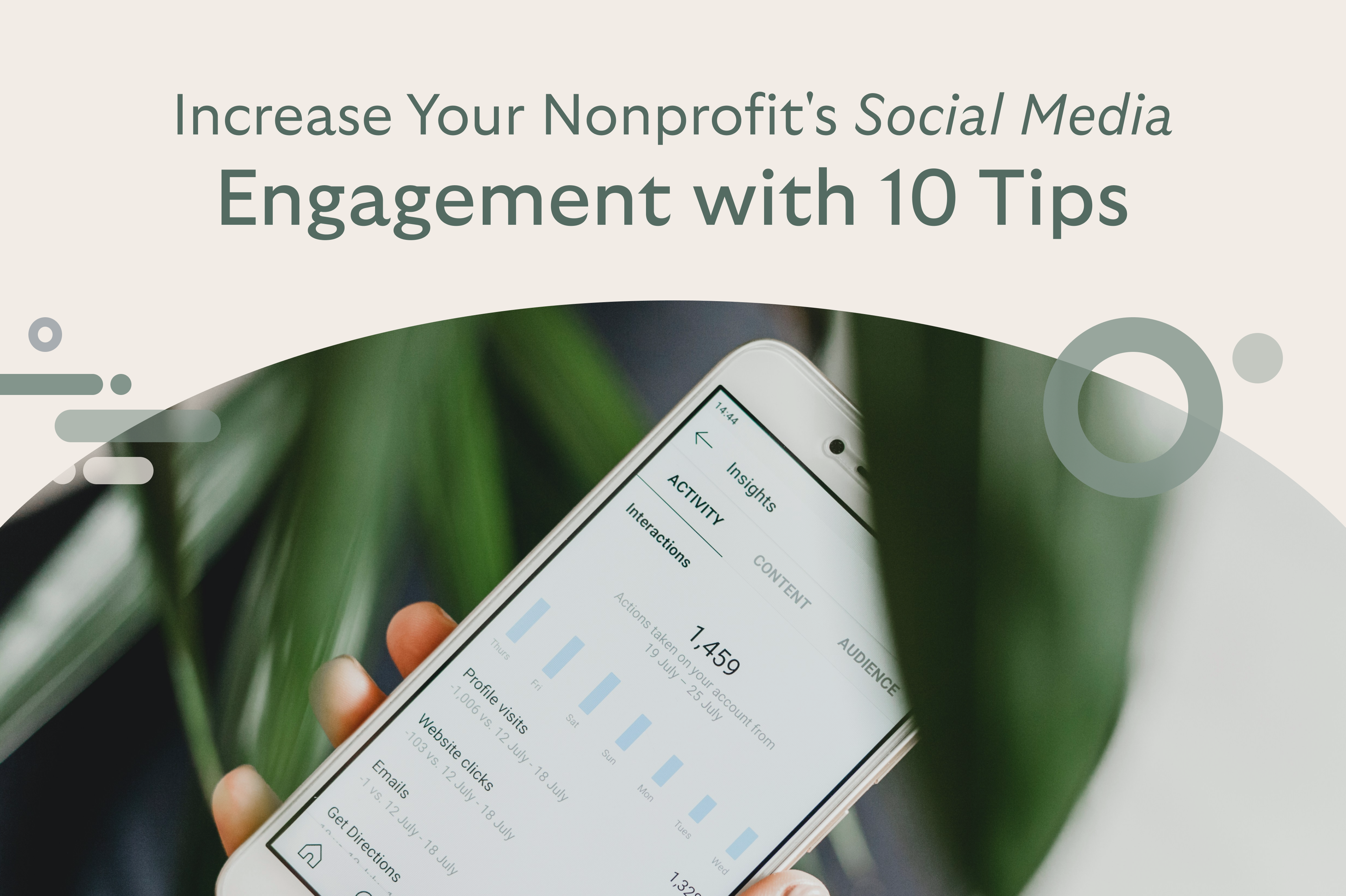 Increase Your Nonprofit's Social Media Engagement With 10 Tips