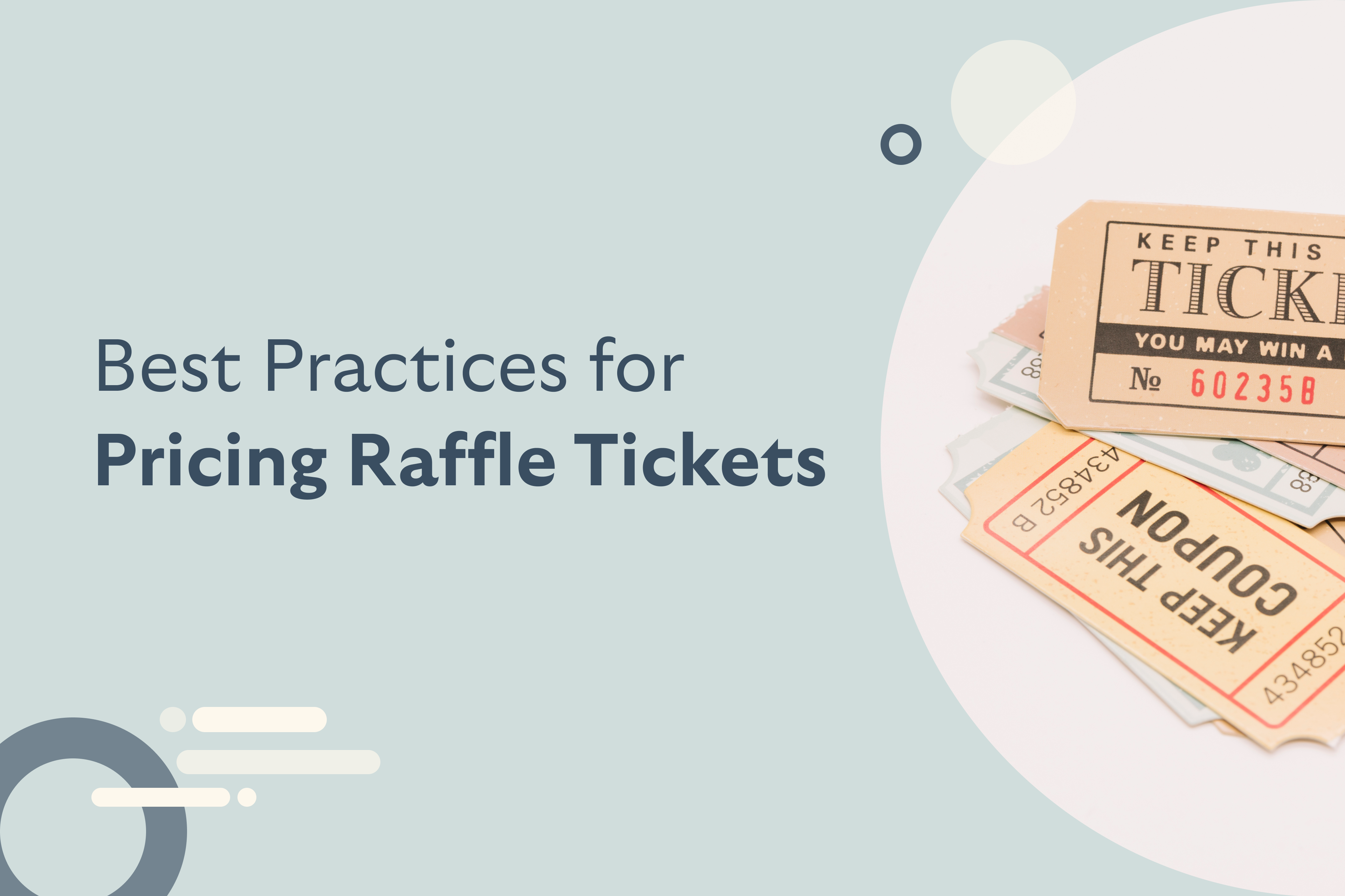 Best Practices For Pricing Raffle Tickets