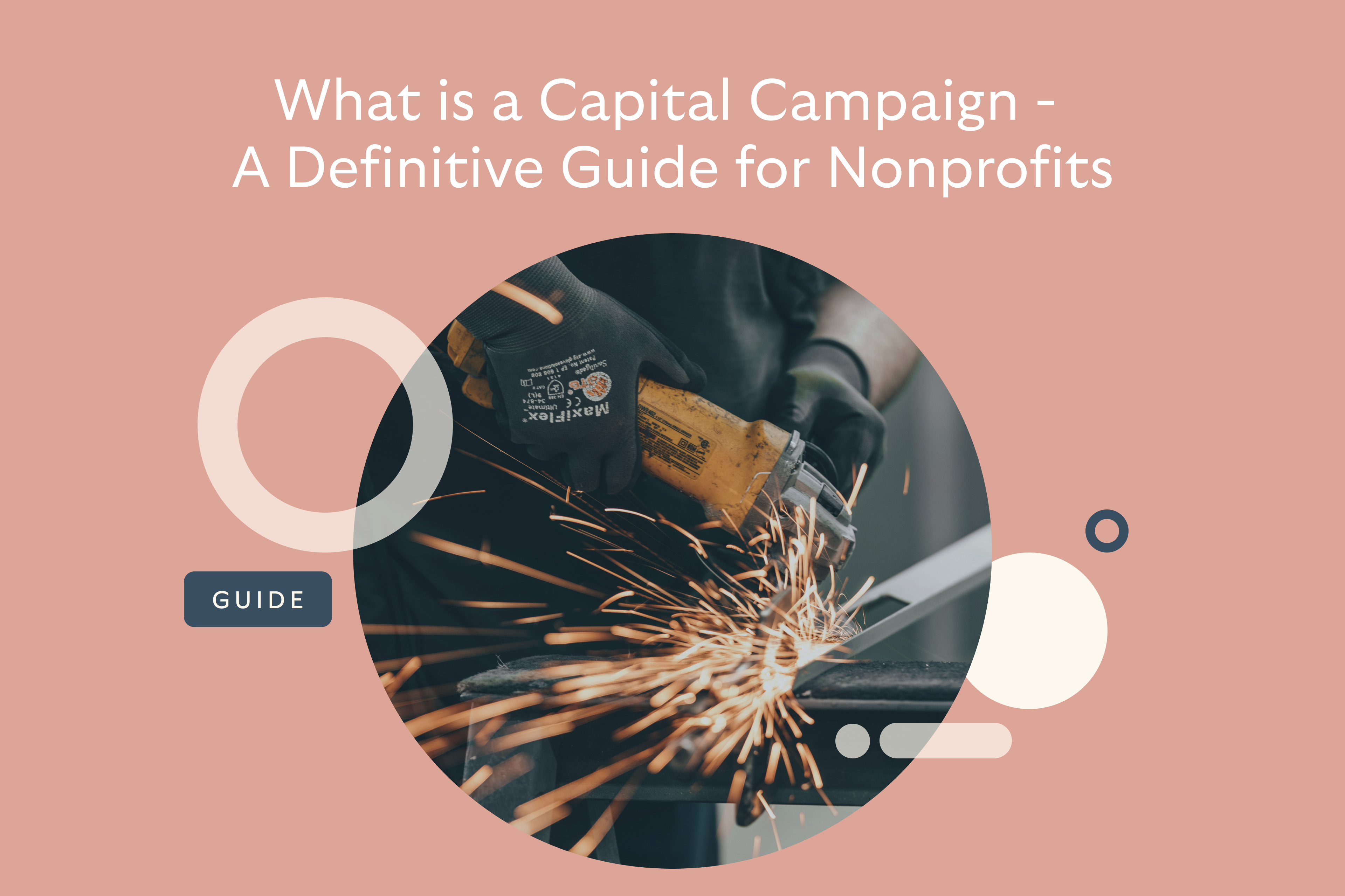 What is a Capital Campaign - A Definitive Guide for Nonprofits