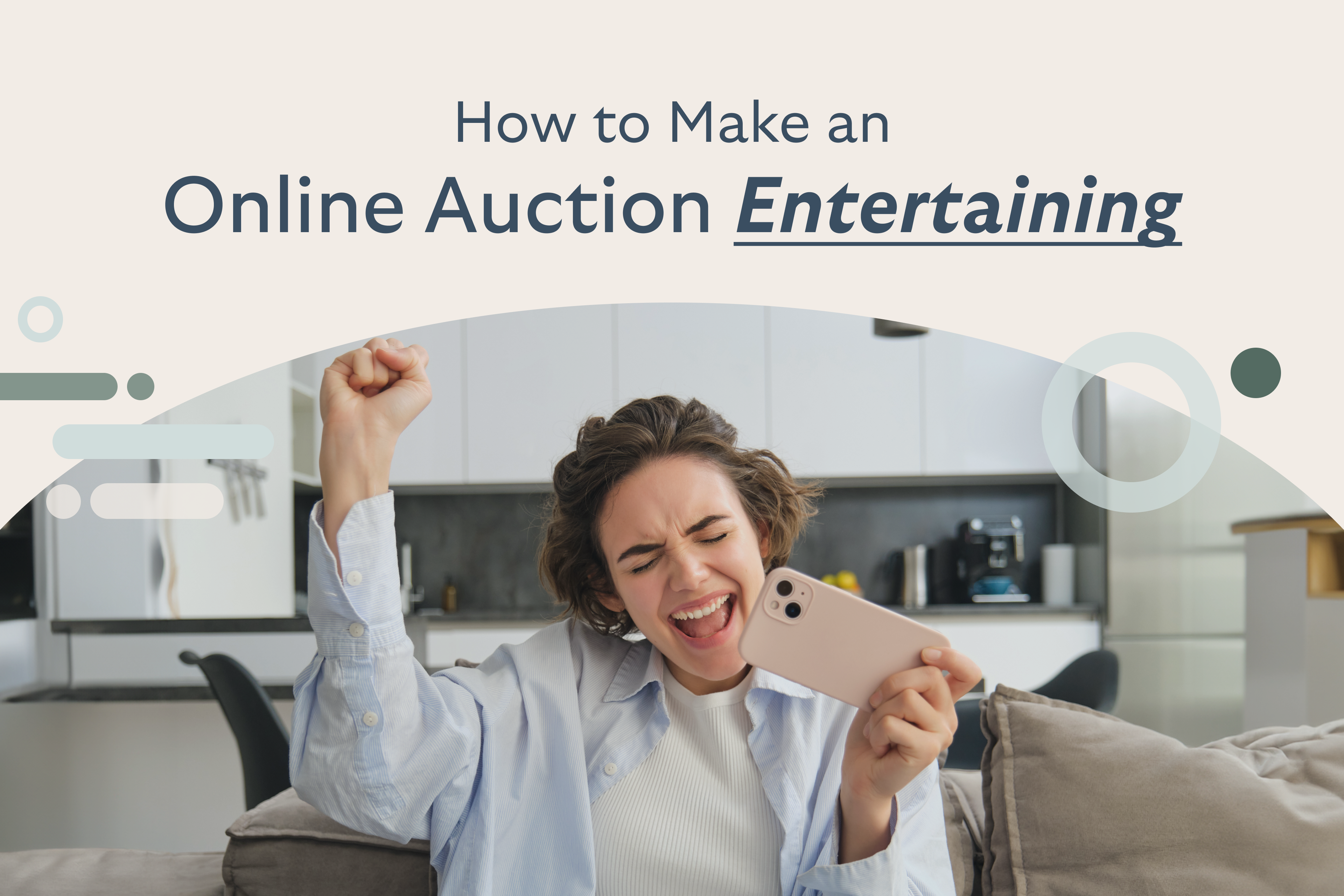 How to Set Up An Entertaining Online Auction