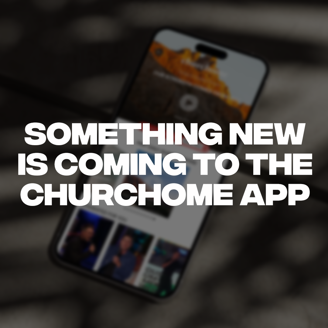 Welcome to Churchome | A community where you belong