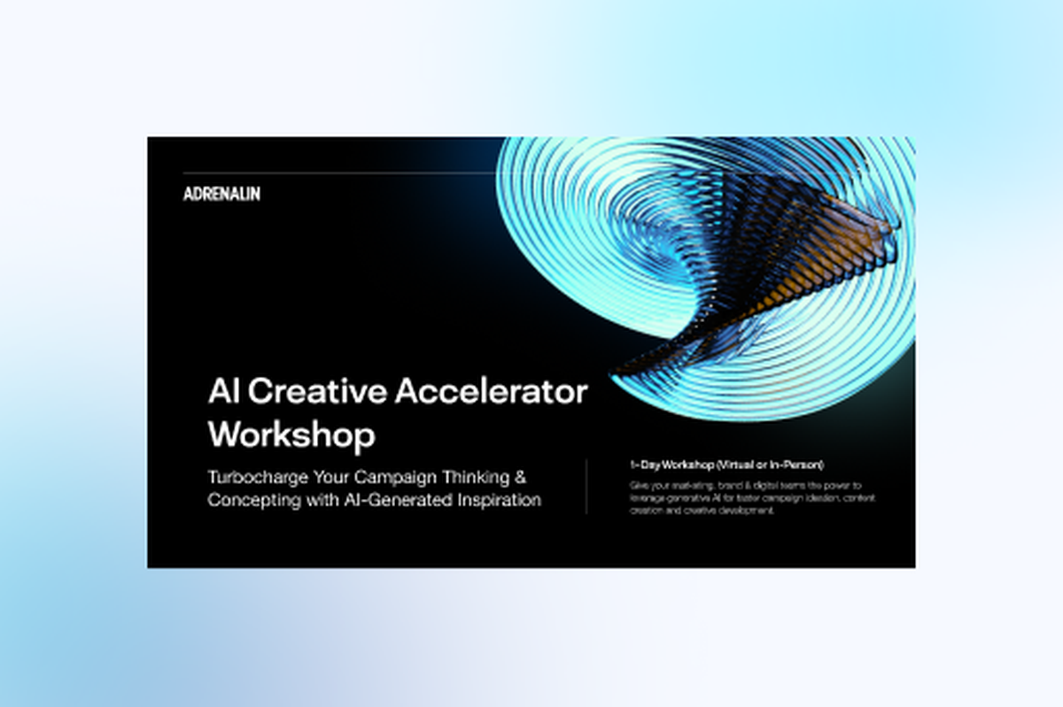AI Creative Accelerator Workshop: Supercharge Campaign Development | Adrenalin