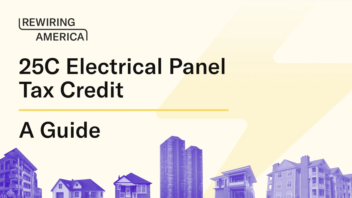25C Electrical Panel Tax Credits: A Guide for Homeowners | Rewiring ...
