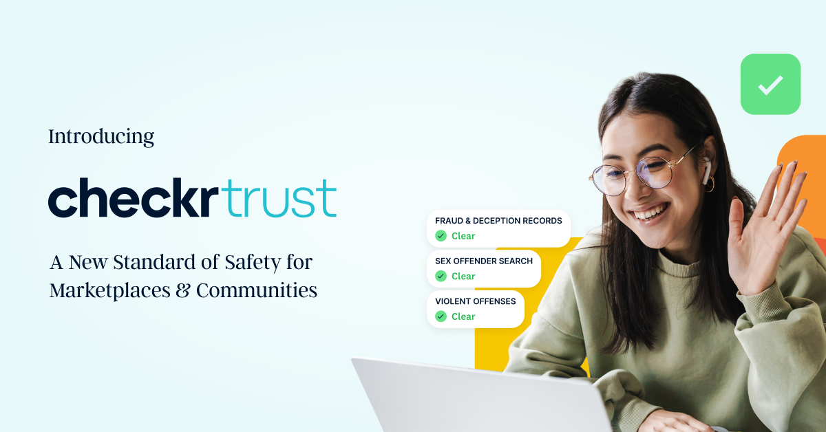 Introducing Checkr Trust | Checkr