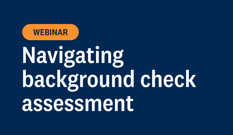 Navigating Background Check Assessment | Checkr