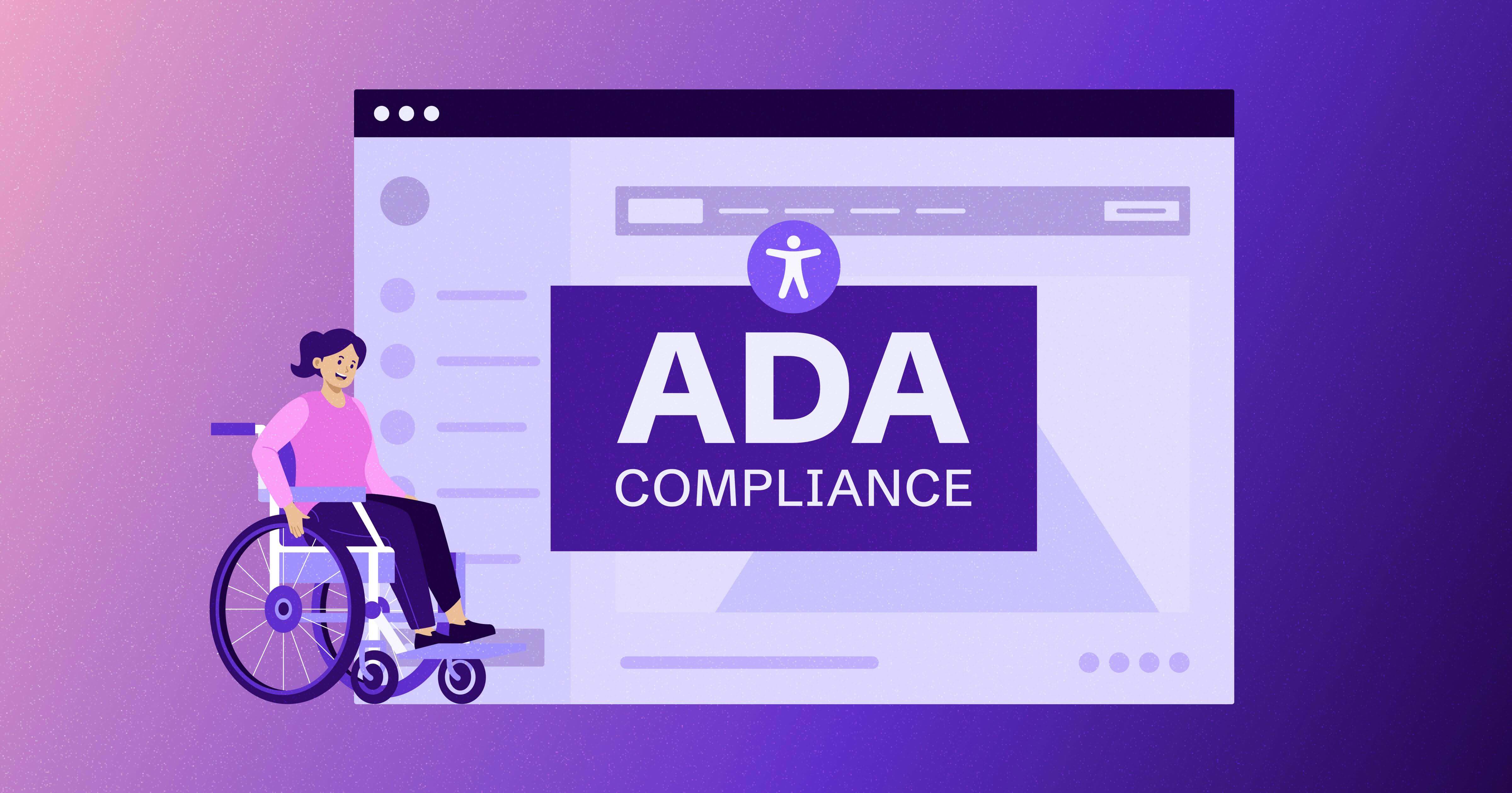 ADA Compliance: What It Is and Why You Should Pay Attention