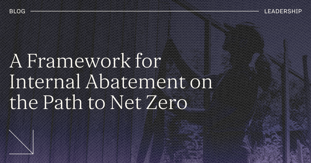 A Framework for Internal Abatement on the Path to Net Zero