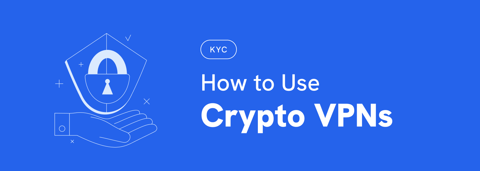 Crypto VPNs: Are They Safe For Trading? | Koinly