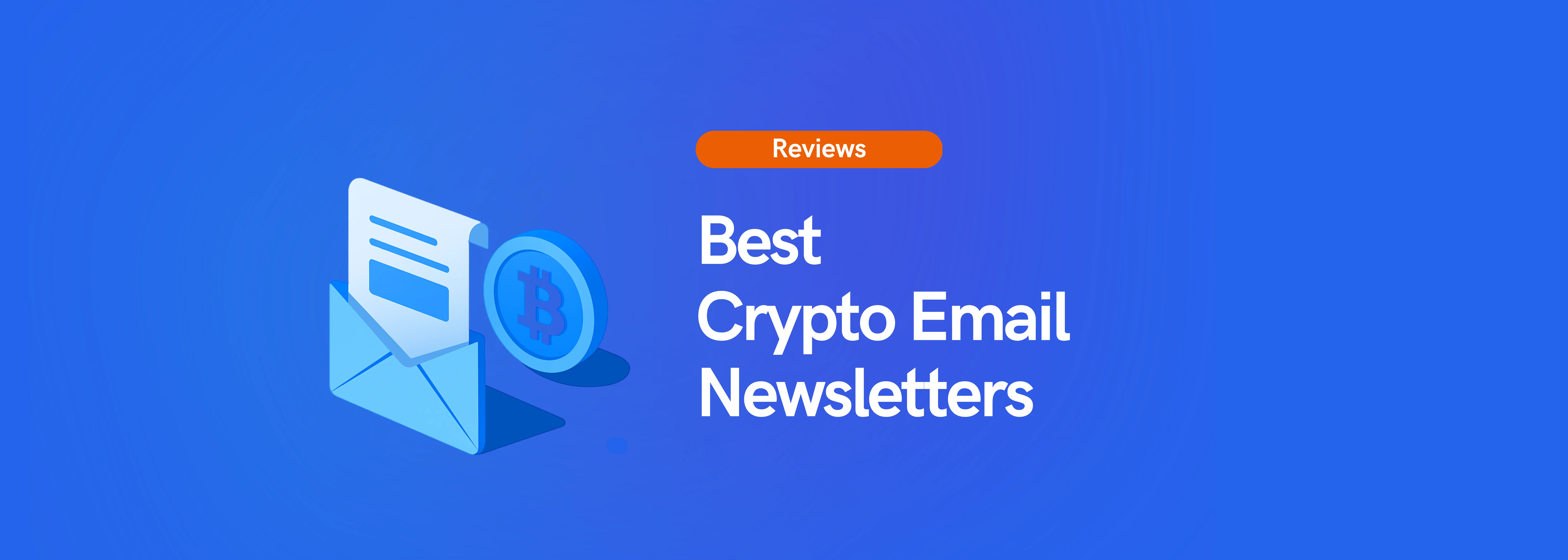 Best Crypto Newsletters for Your Inbox in 2025 | Koinly