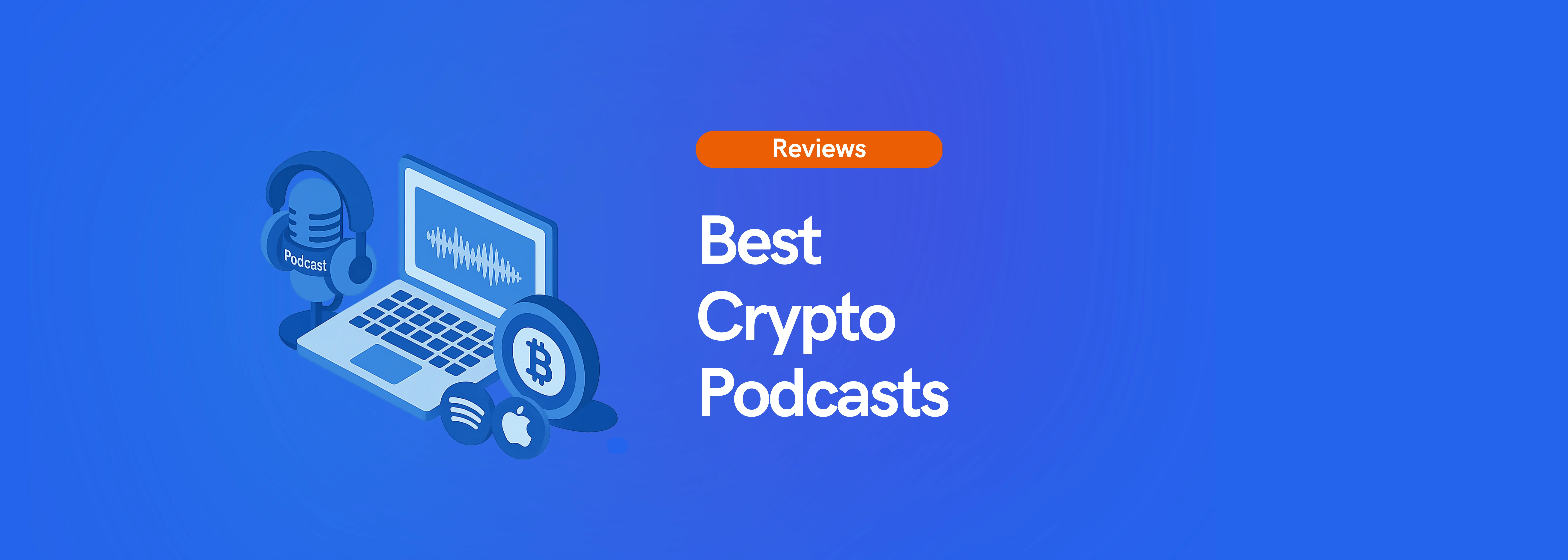 Best Podcasts for Cryptocurrency | 2025 Guide | Koinly
