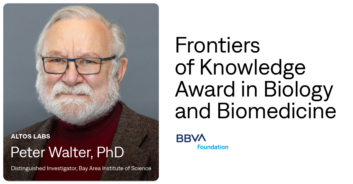 Altos Labs - Peter Walter receives Frontiers of Knowledge Award in ...