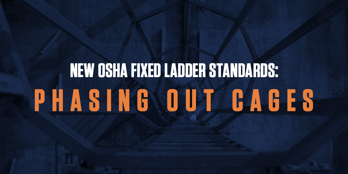 Osha Safety Cage Requirements