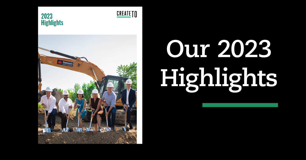 CreateTO's 2023 Highlights | CreateTO