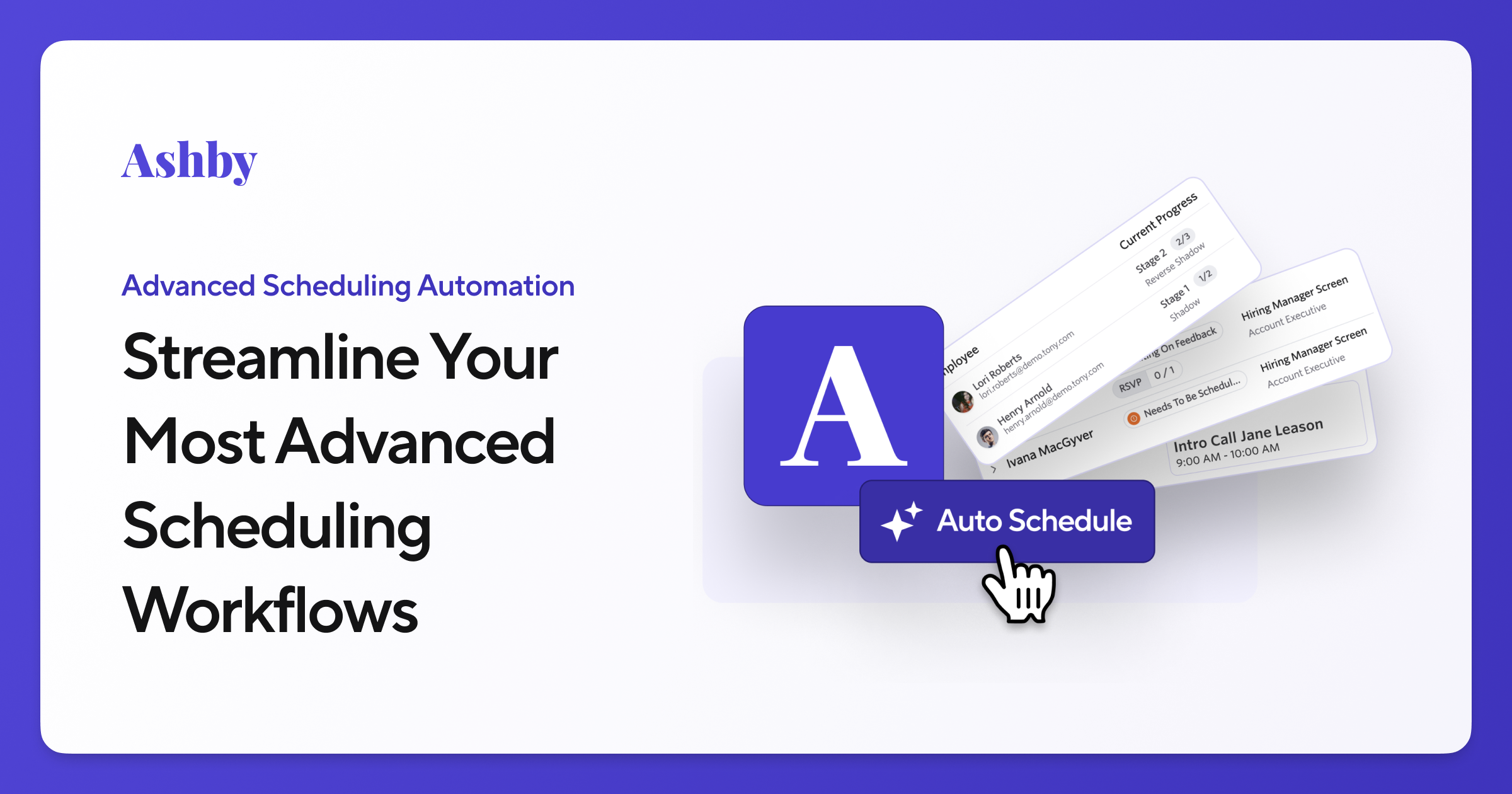 Advanced Scheduling Automation Add-on | Ashby