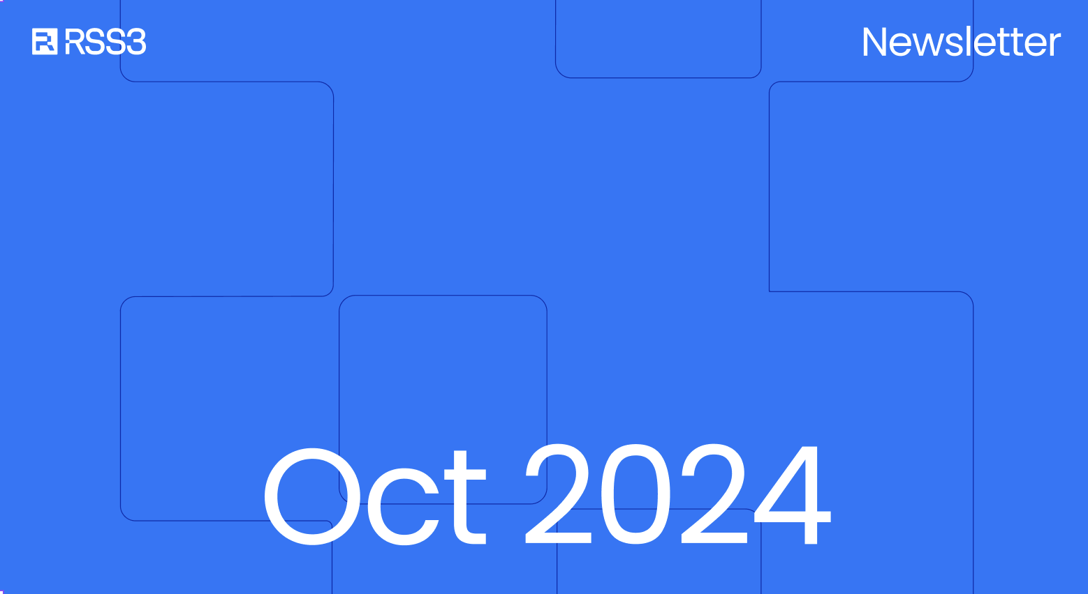 The RSS3 Foundation Letter - October 2024