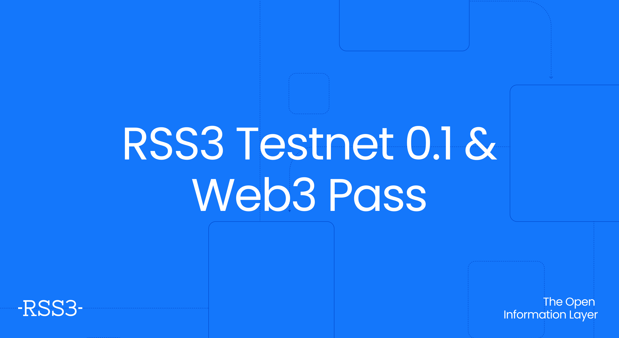 RSS3 Testnet 0.1 (RSS3 Hub) and Web3 Pass