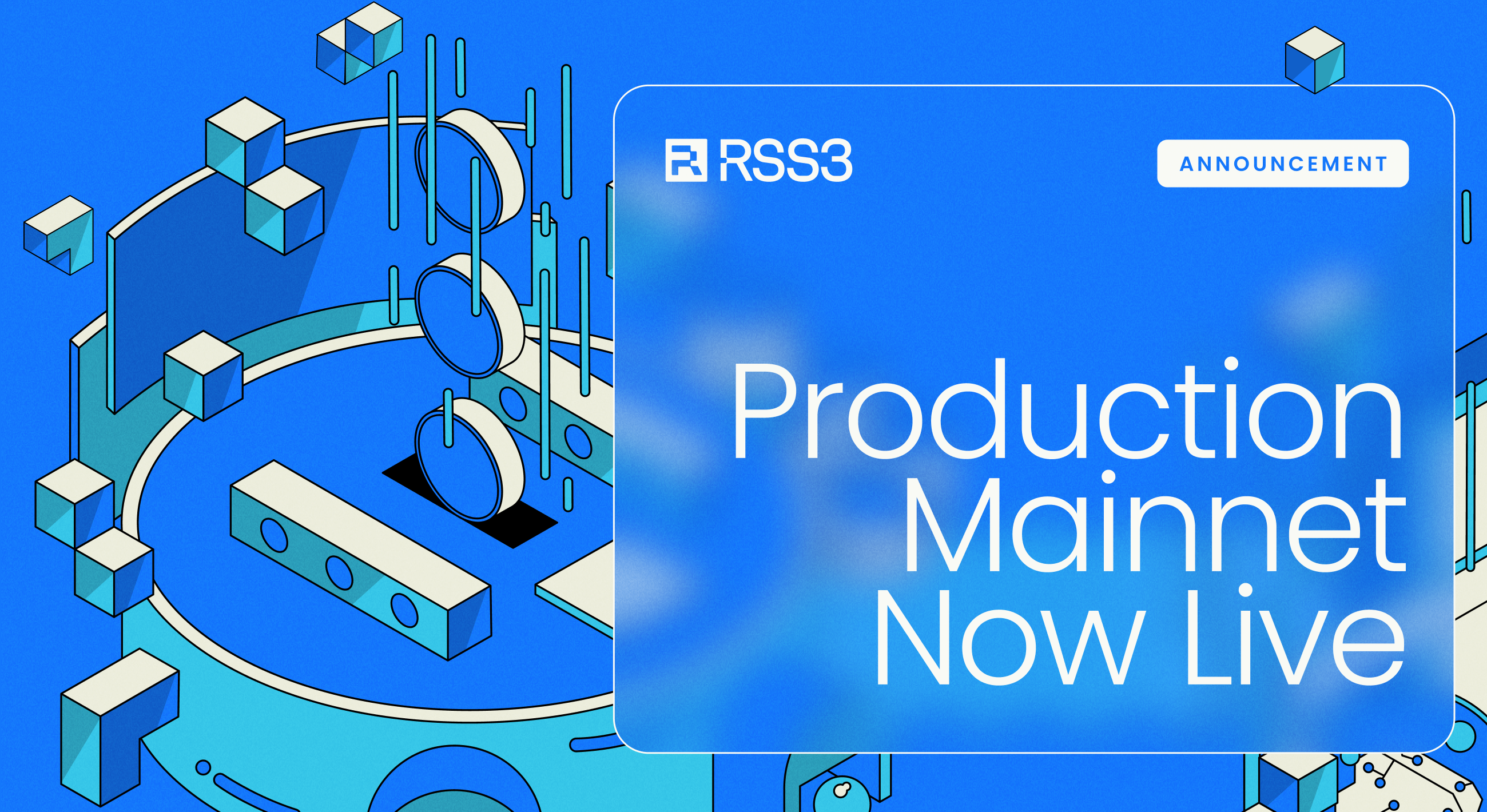 Here Comes the RSS3 Network Mainnet Production