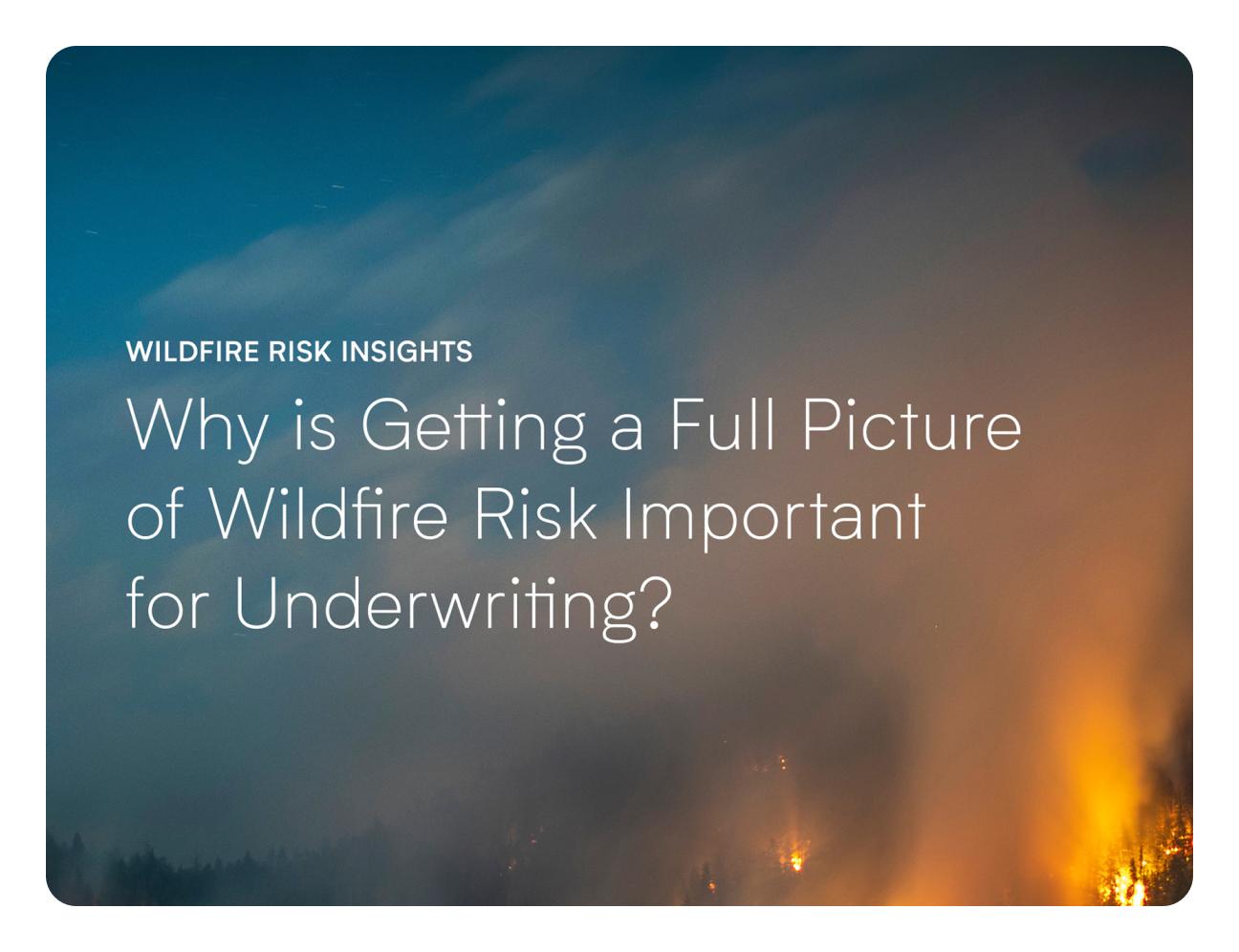 Wildfire Risk Map, Score and Insights | Nearmap US