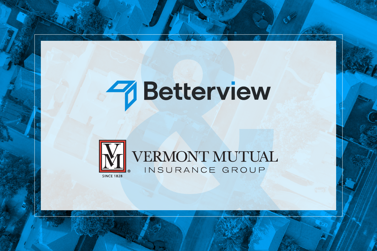 Betterview Strengthens Commercial Lines Underwriting for Vermont Mutual ...