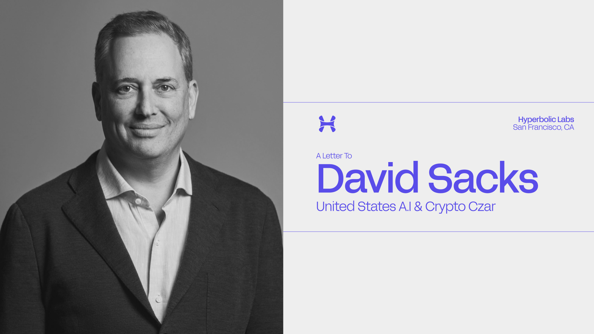 An Open Letter to David Sacks, U.S. Crypto & AI Czar