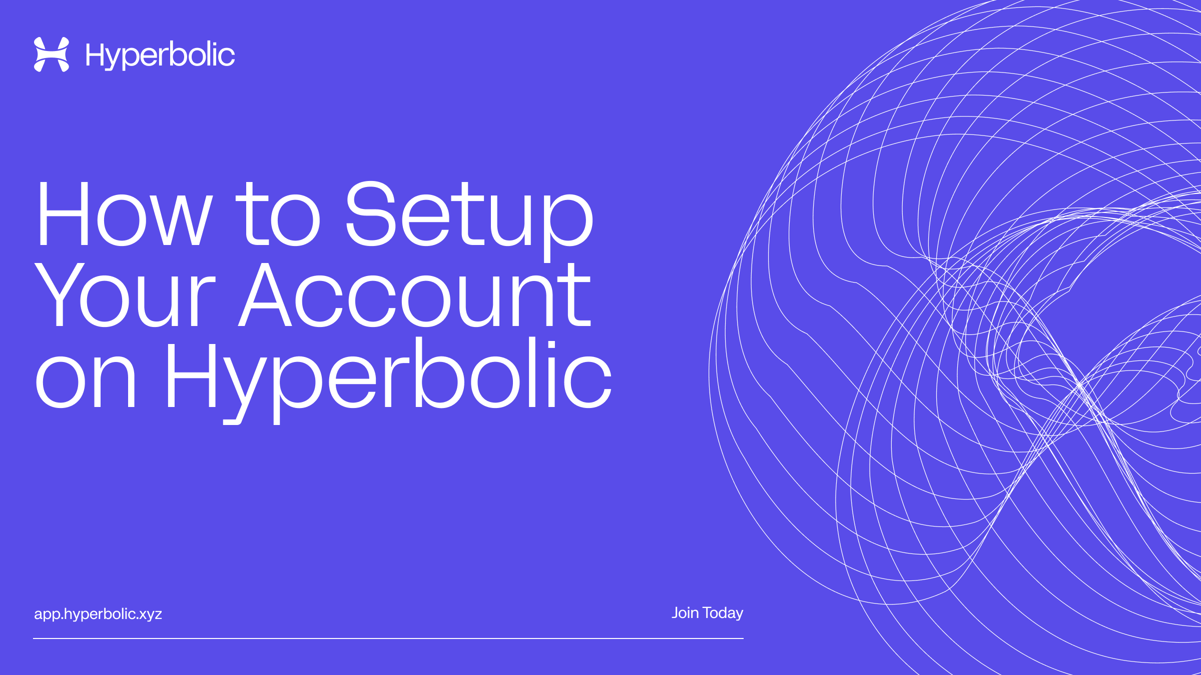 How to Set Up Your Account on Hyperbolic