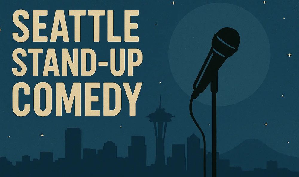 Top Comedy Clubs in Seattle | Best Stand-Up Venues for Live Comedy
