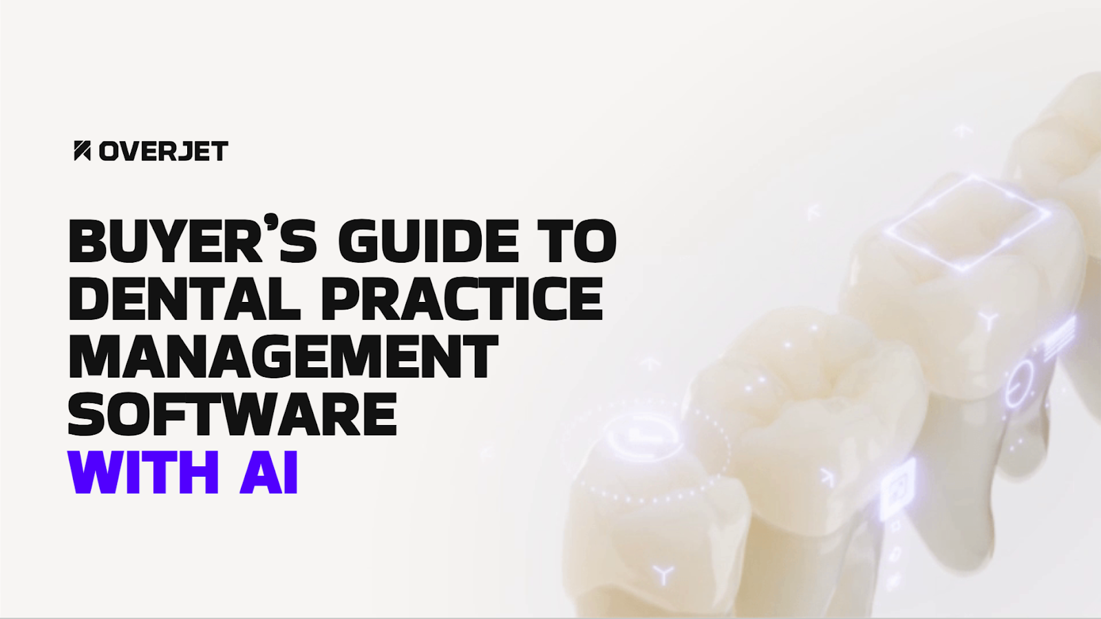 Buyer’s Guide to Dental Practice Management Software | Overjet