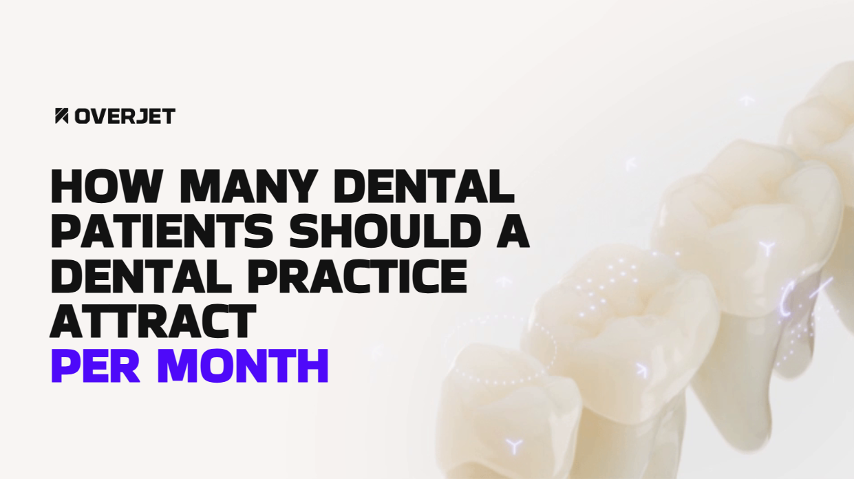 How Many Patients Should a Dental Practice Attract Per Month