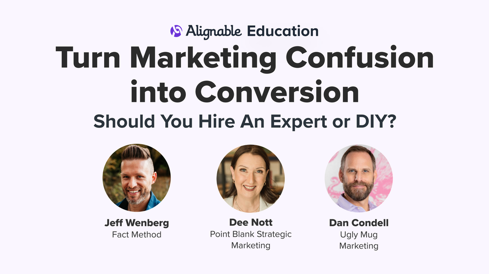 Alignable Learn - Turn Marketing Confusion into Conversion