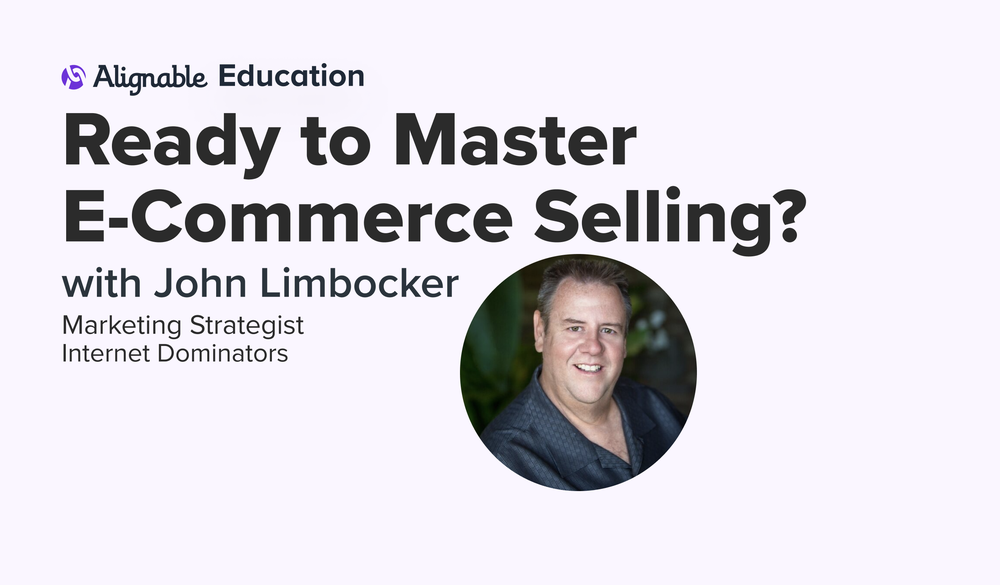 Master E-Commerce Selling | Alignable