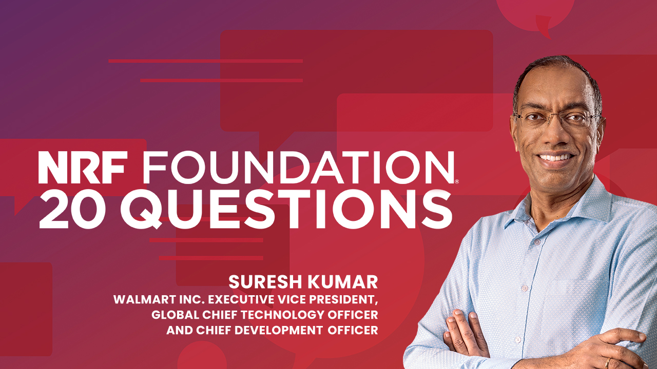 NRF Foundation Blog | Walmart Global CTO & CDO Suresh Kumar on ...