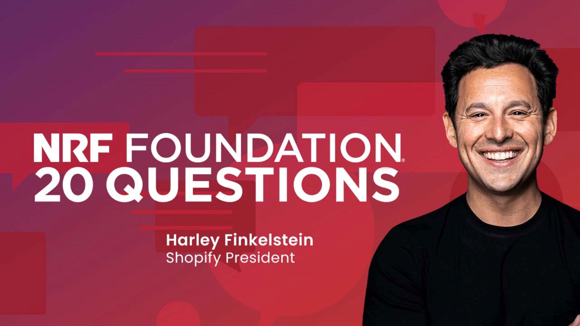 NRF Foundation Blog | President of Shopify and entrepreneur Harley ...