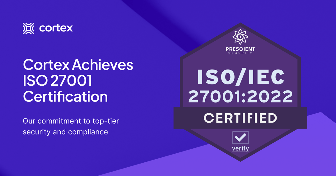Our ISO 27001 Certification | Cortex
