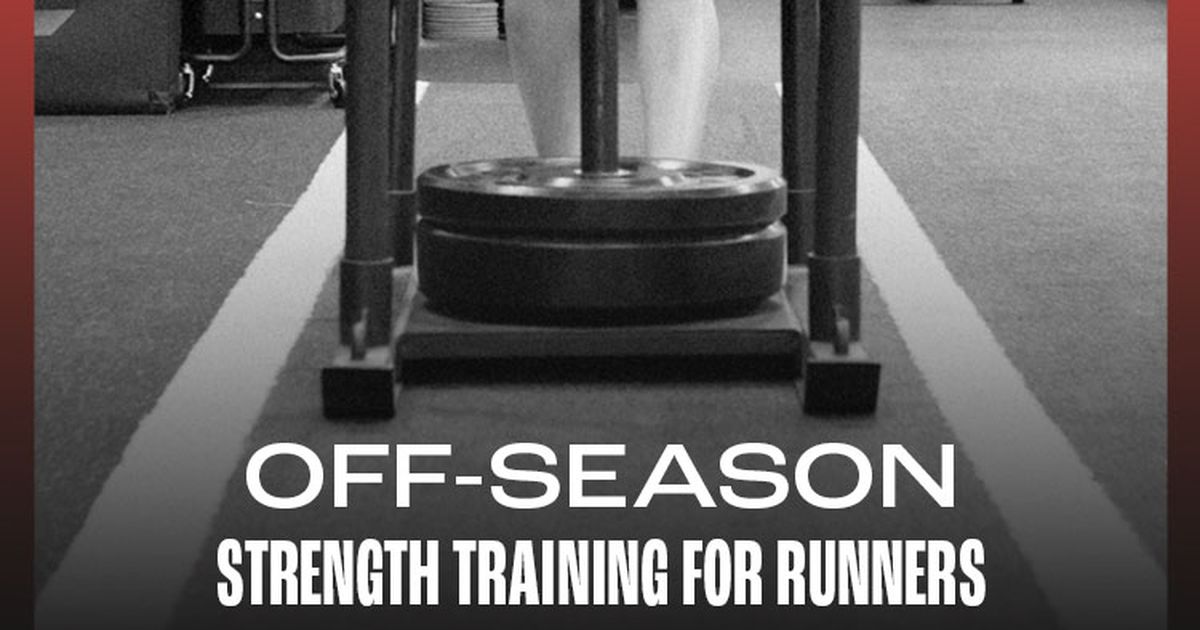 Off-Season Runners Strength Training Program — The Bridge - Sports ...