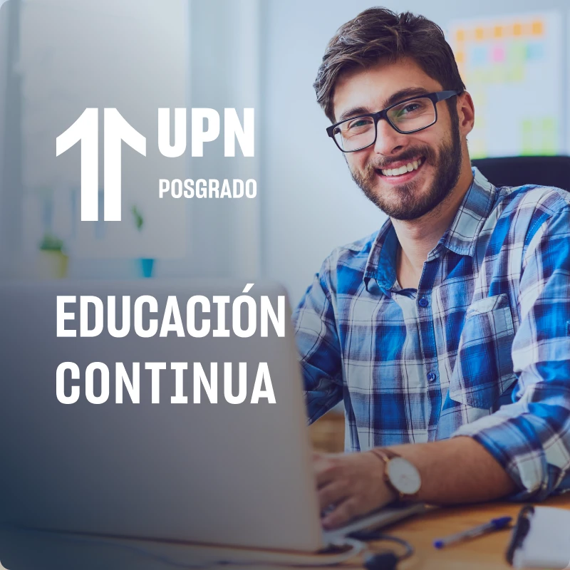 Cursos cortos UPN | Aprende rápido y potencia tu carrera