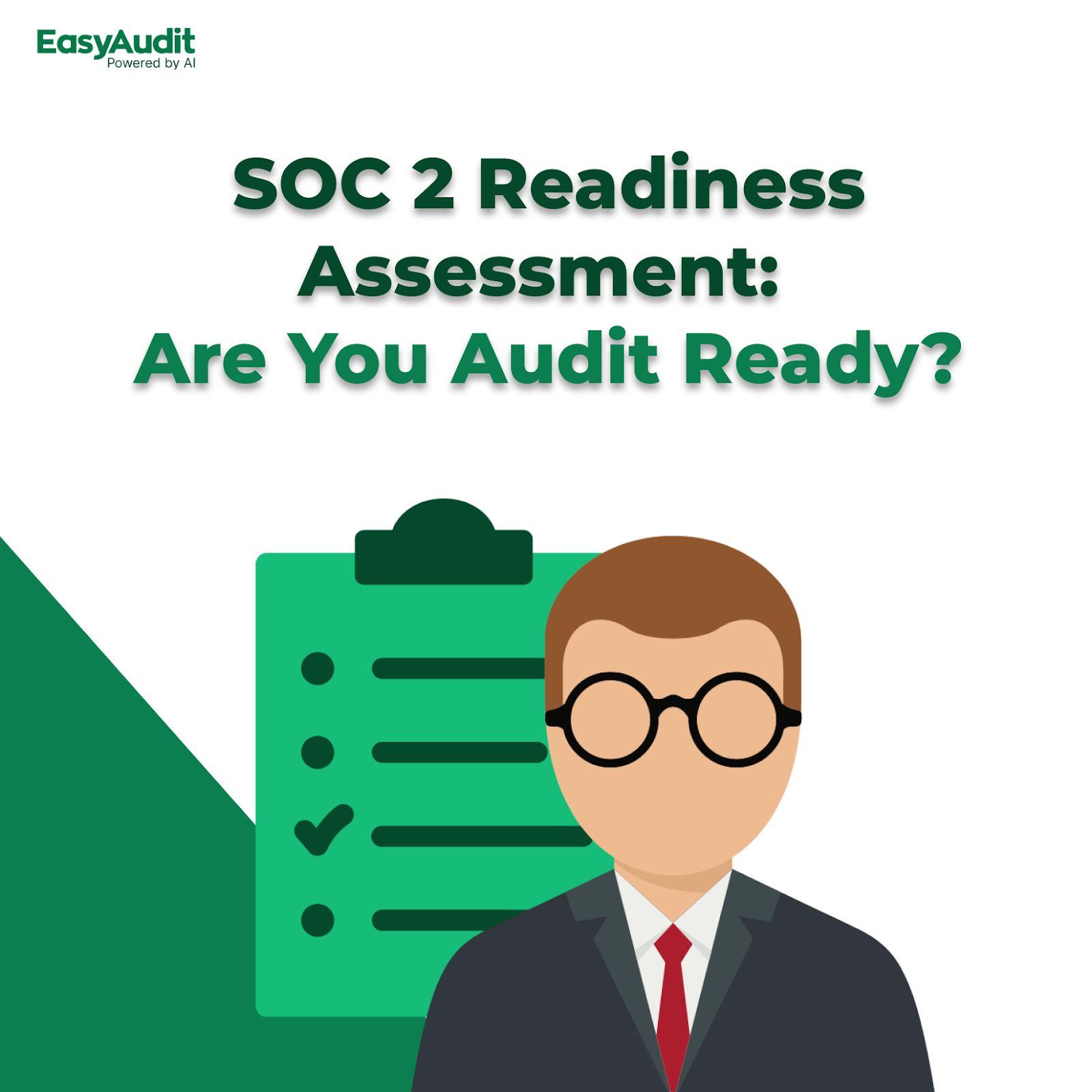 SOC 2 Readiness Assessment: Are you Audit ready? | EasyAudit