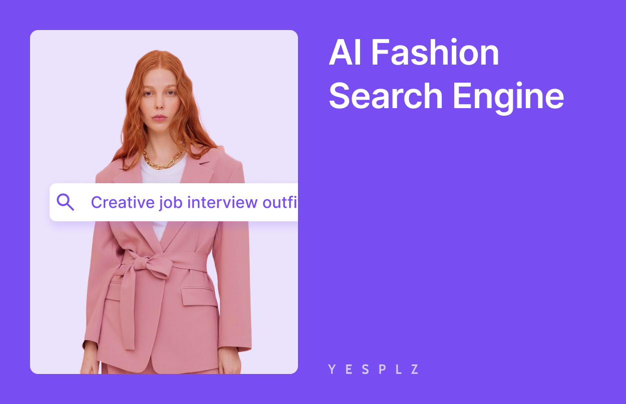 AI Fashion Search Engine: Turning Your Search Bar Into a Personal ...