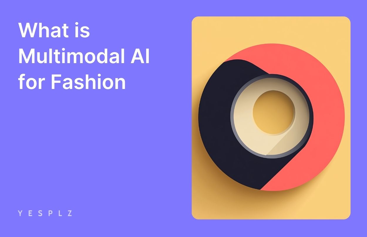 What is Multimodal AI for Fashion? | The Next Gen Visual Search for ...